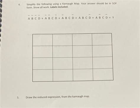 Solved Simplify The Following Using A Karnaugh Map Your Chegg