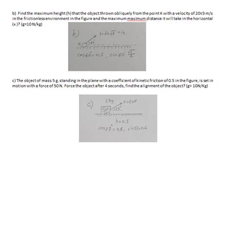 Solved B Find The Maximum Height H That The Object Thrown Chegg
