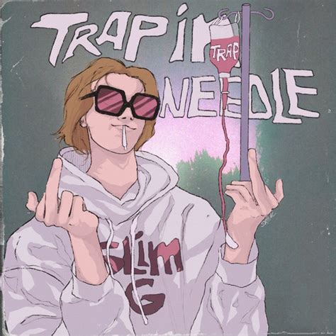 Trap In Needle Album By Slim G Spotify