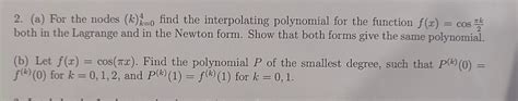 Solved A ﻿for The Nodes Kk04 ﻿find The Interpolating