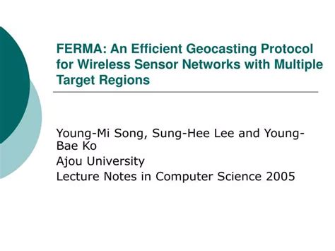 ppt ferma an efficient geocasting protocol for wireless sensor networks with multiple target