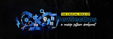 The Crucial Role Of Devsecops In Modern Software Development Security