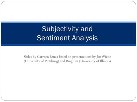 Ppt Subjectivity And Sentiment Analysis Powerpoint Presentation Free Download Id 3892250