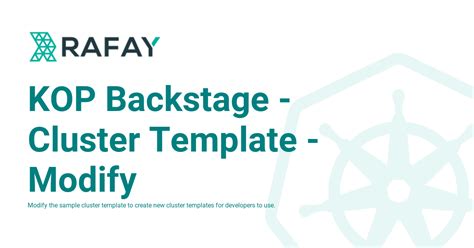 kop backstage cluster template modify rafay product documentation