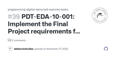 PDT EDA Implement The Final Project Requirements For The Edge Device App Issue