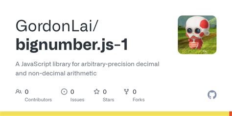 Github Gordonlaibignumberjs 1 A Javascript Library For Arbitrary Precision Decimal And Non