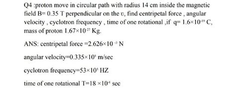 solved q4 proton move in circular path with radius 14 cm