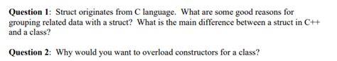 Solved Question 1 Struct Originates From C Language What