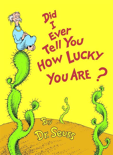 Amazon Did I Ever Tell You How Lucky You Are Classic Seuss Dr