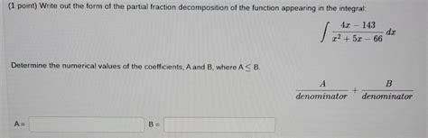 solved 1 ﻿point ﻿write out the form of the partial