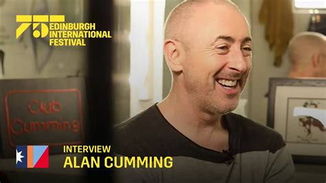 Alan Cumming 2022 International Festival Youtube