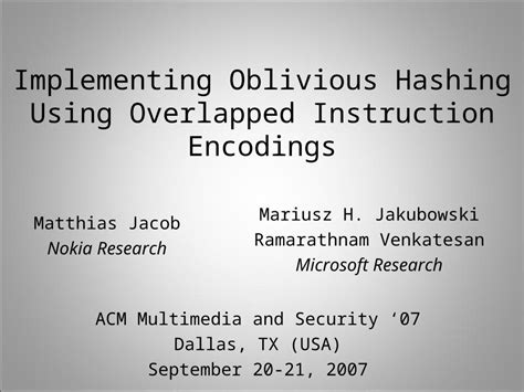 Ppt Implementing Oblivious Hashing Using Overlapped Instruction Encodings Dokumentips