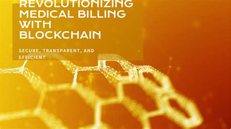 Blockchain Technology In Medical Billing