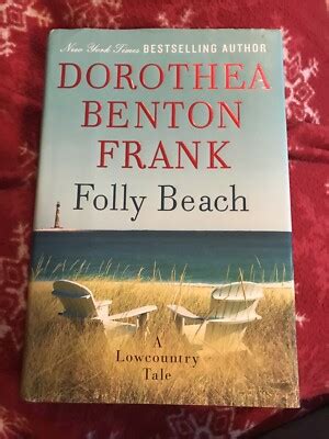 Lowcountry Tales Ser Folly Beach By Dorothea Benton Frank 2011