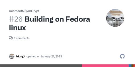 Building On Fedora Linux · Issue 26 · Microsoftsymcrypt · Github