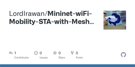 GitHub LordIrawan Mininet WiFi Mobility STA With Mesh Topology