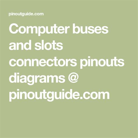 Computer Buses And Slots Connectors Pinouts Diagrams