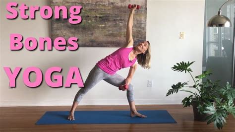Strong Bones Yoga A Loaded Practice Youtube Strong Bones
