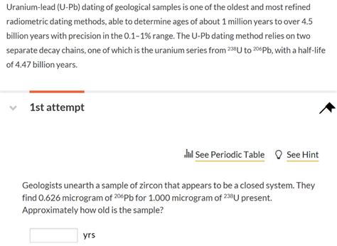 Solved Uranium Lead U Pb Dating Of Geological Samples Is