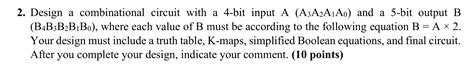Solved Design A Combinational Circuit With A 4 Bit Input