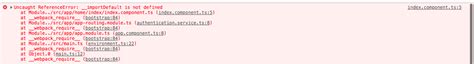 Angular Uncaught Referenceerror Importdefault Is Not Defined