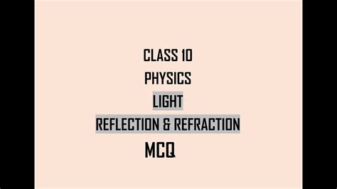 Physics Light Reflection And Refraction MCQ Class