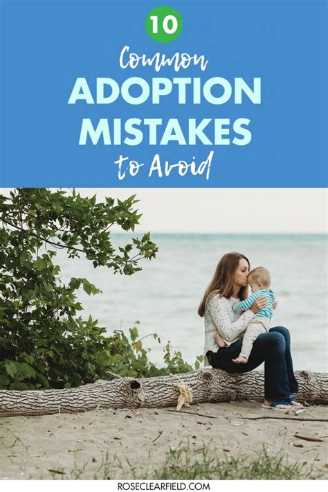 Common Adoption Mistakes To Avoid • Rose Clearfield