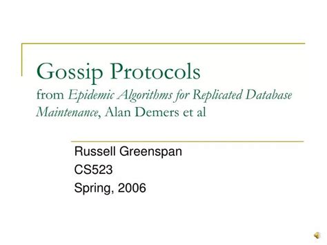 Ppt Gossip Protocols From Epidemic Algorithms For Replicated Database