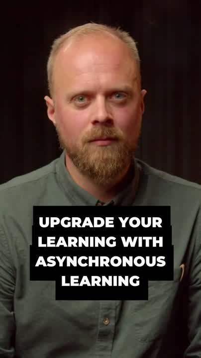 Måns Björn On Linkedin So What Is Asynchronous Learning Basically Were Talking About