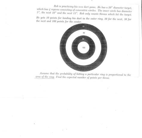 Solved Rob Is Practicing His New Dart Game He Has A 20′′