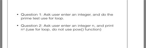 solved question 1 ask user enter an integer and do the