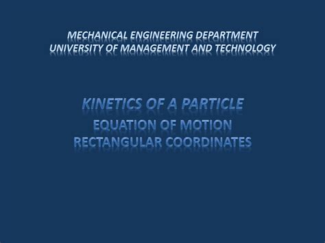 Solution 6 Lecture Equation Of Motion Kinetics Of Particle Studypool
