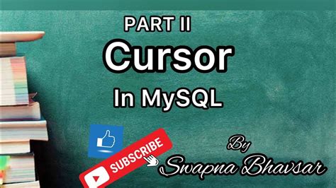 part ii cursor in mysql youtube