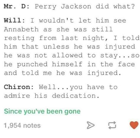 Mr D Perry Jackson Did What Will I Wouldnt Let Him See Annabeth As