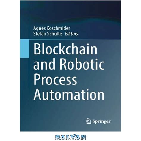 خرید و قیمت دانلود کتاب Blockchain And Robotic Process Automation ترب