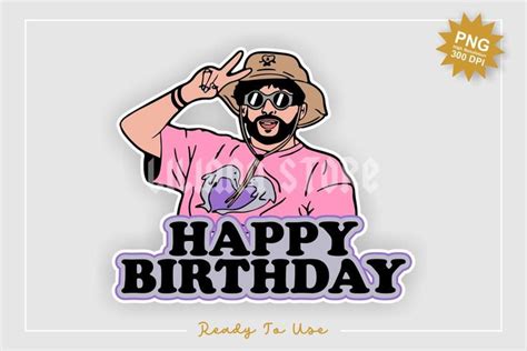 Bad Bunny Birthday Cake Topper Printable Png Bad Bunny Svg Un Verano