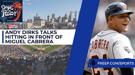 Andy Dirks On Hitting In Front Of Miguel Cabrera With Detroit Tigers