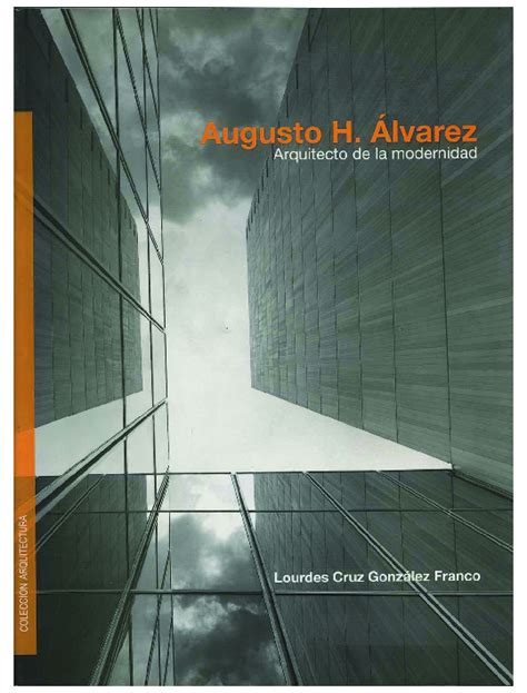 Pdf Augusto H Álvarez Arquitecto De La Modernidadpdf