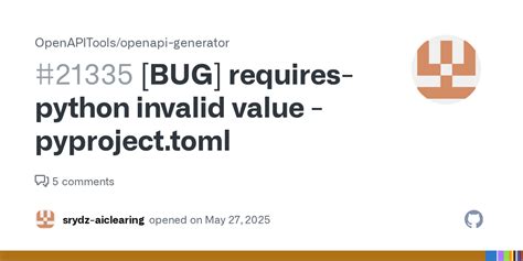 Bug Requires Python Invalid Value Pyprojecttoml · Issue 21335