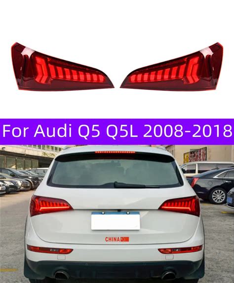 Car Tail Lights For Audi Q5 Q5l 2008 2018 Led Rear From Gktuning