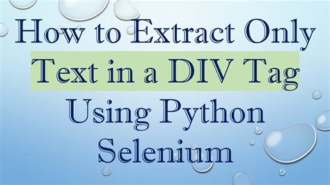 How To Extract Only Text In A Div Tag Using Python Selenium Youtube