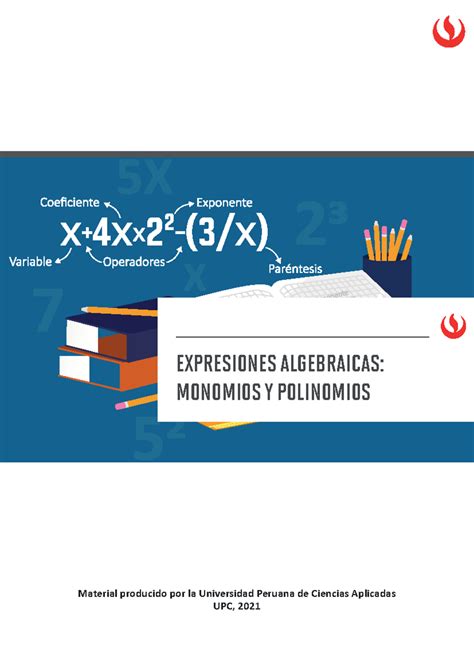 Expresiones Algebraicas Monomios Y Polinomios Material Producido Por