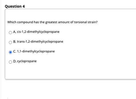 Solved Question 4 Which Compound Has The Greatest Amount Of
