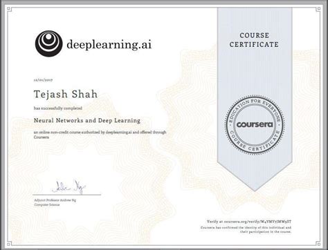 Tejash Shah On Linkedin Neural Networks And Deep Learning Certificate From Deeplearningai On