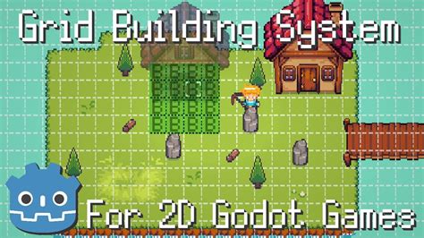 Grid Building For Godot 4 Plugin Overview How To Place Objects Into