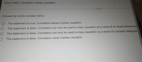 Solved True Or False Correlation Implies Causation Choose