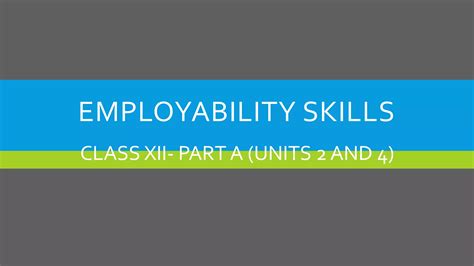 Employability Skills Ppt Units 24pptx