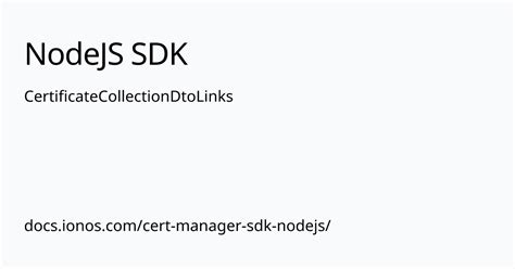 Certificatecollectiondtolinks Nodejs Sdk