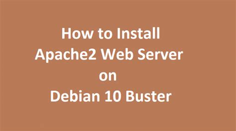 How To Install Apache2 On Debian 10 Pentarock Technologies