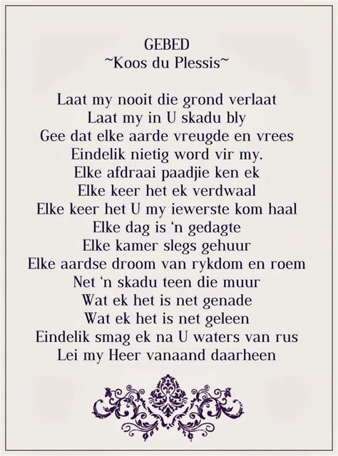 Afrikaanse Inspirerende Gedagtes And Wyshede Gebed Van Koos Du Plessis Afrikaanse Inspirerende Gedagtes And Wyshede Gebed Van Koos Du Plessis